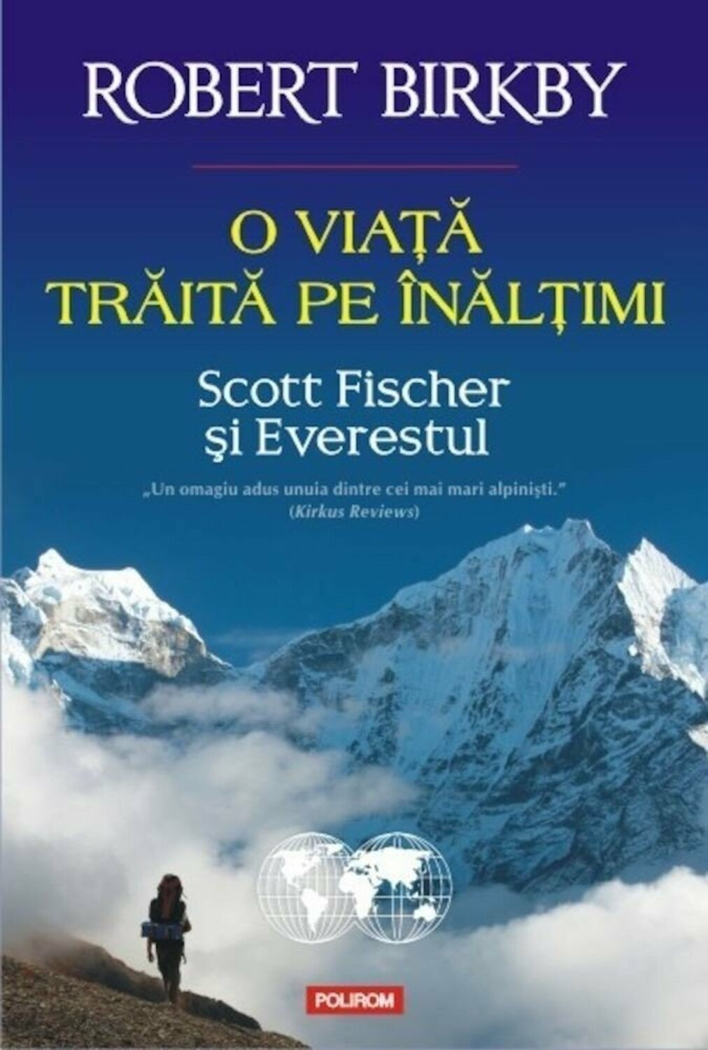 Robert Birkby, O viață trăită pe înălțimi – Biblioteca Judeţeană „Gh ...